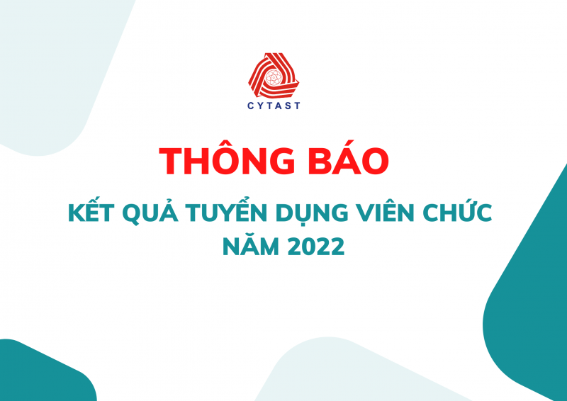 THÔNG BÁO KẾT QUẢ TUYỂN DỤNG VIÊN CHỨC NĂM 2022 | Cổng TTĐT Tài năng trẻ Quốc gia